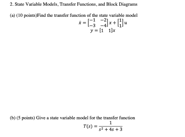 Solved 2 State Variable Models Transfer Functions And 