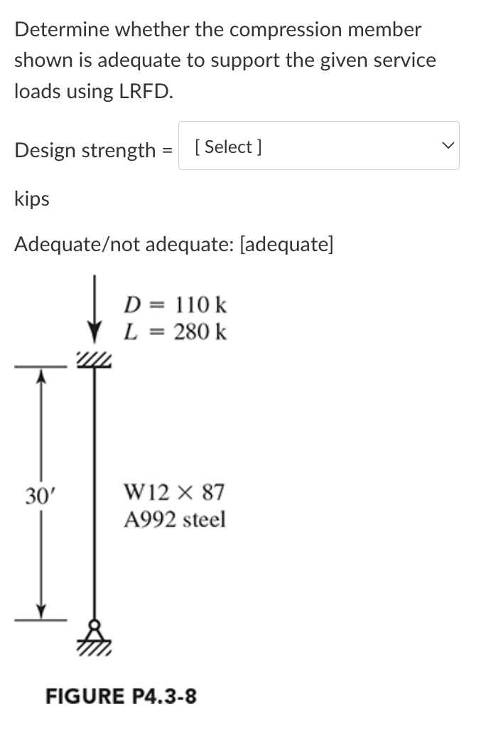 Solved Determine whether the compression member shown is | Chegg.com
