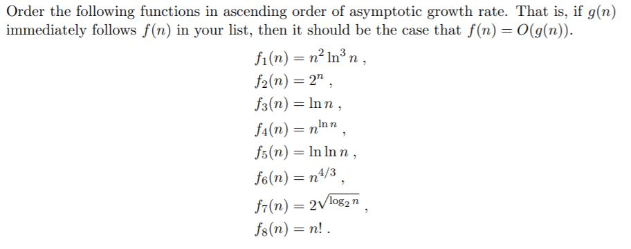 Solved Order The Following Functions In Ascending Order Of