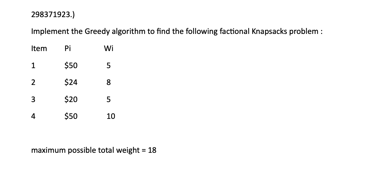 Solved 298371923.) Implement the Greedy algorithm to find | Chegg.com