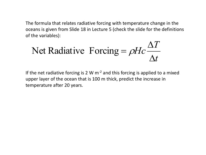 Solved The formula that relates radiative forcing with | Chegg.com