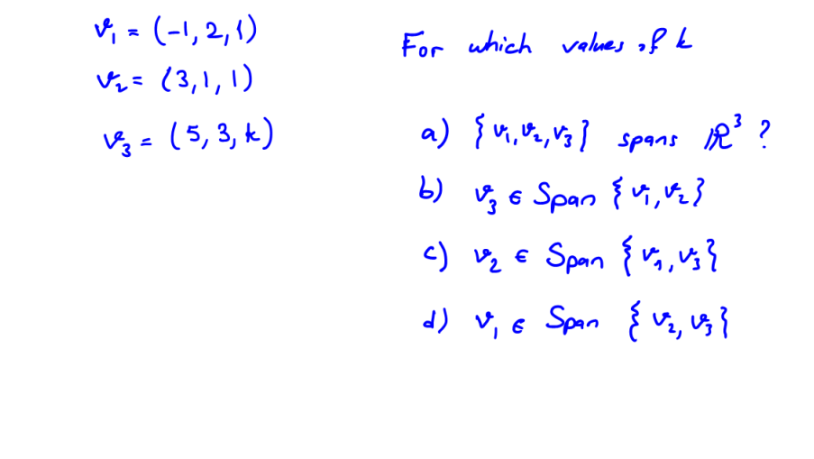 Solved v1=(−1,2,1)v2=(3,1,1)v3=(5,3,k) For which values of k | Chegg.com