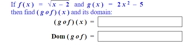 Solved 2 x 2 – 5 If f(x) = VX – 2 and g(x) ( Vx ( then find | Chegg.com