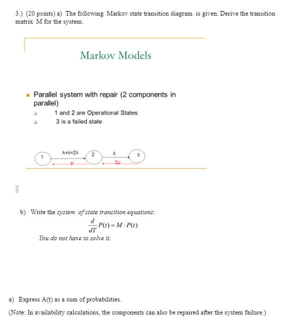 3.) (20 points) a) The following Markov state | Chegg.com