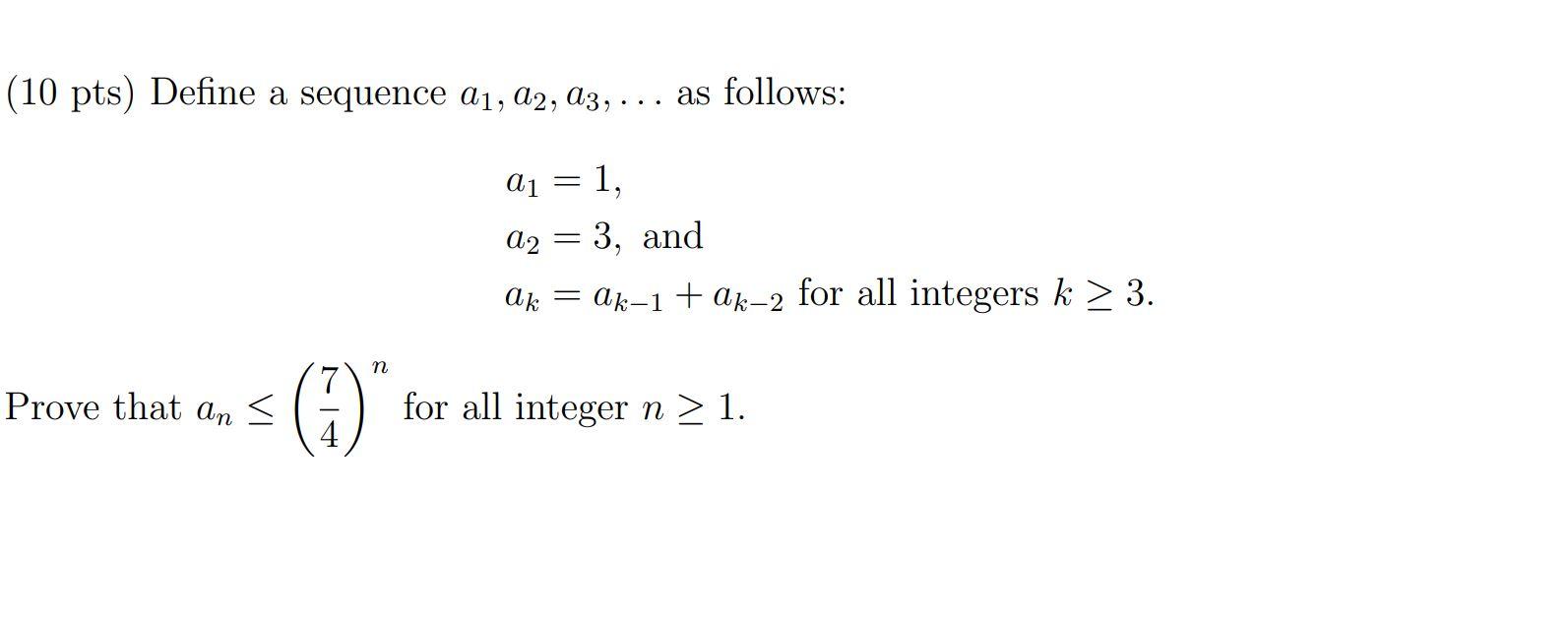 Solved (10 pts) Define a sequence d1, 02, 03, .. as follows: | Chegg.com