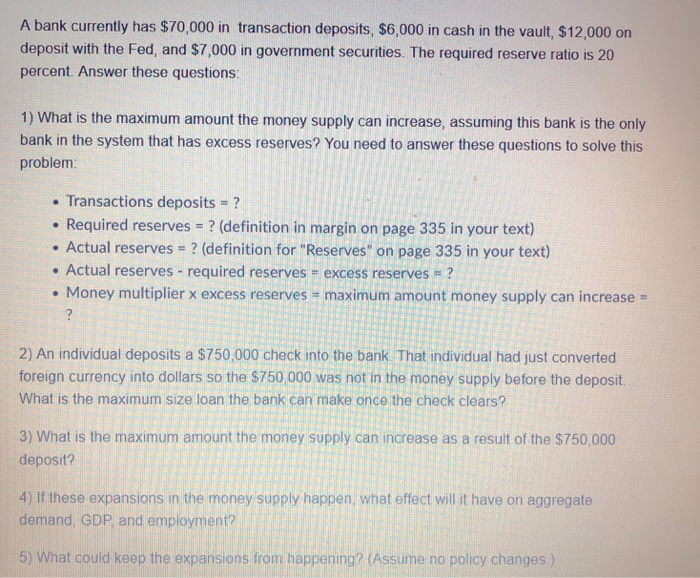 Solved A bank currently has $70,000 in transaction deposits, | Chegg.com