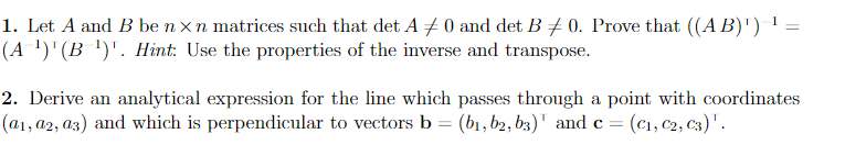 Solved 1. Let A and B be nxn matrices such that det A #0 and | Chegg.com