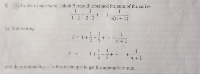 Solved In Ars Conjectandi, Jakob Bernoulli obtained the sum | Chegg.com
