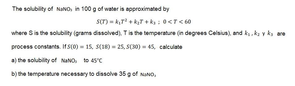 Solved The solubility of NaNO3 in 100 g of water is | Chegg.com