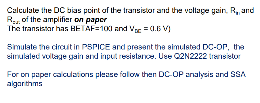Solved Calculate the DC bias point of the transistor and the | Chegg.com