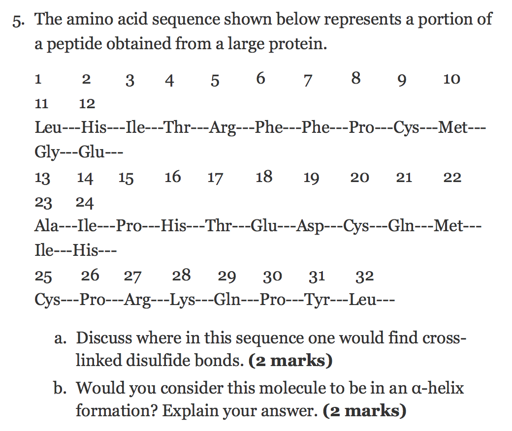 Solved 5. The amino acid sequence shown below represents a | Chegg.com