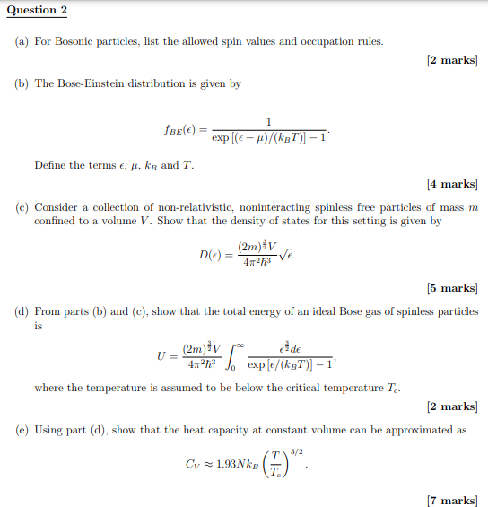 Solved Question 2 (a) For Bosonic particles, list the | Chegg.com