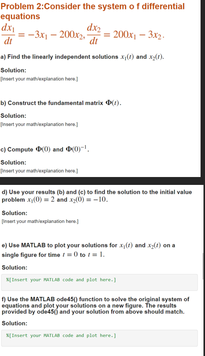 Solved Problem 2:Consider the system of differential | Chegg.com