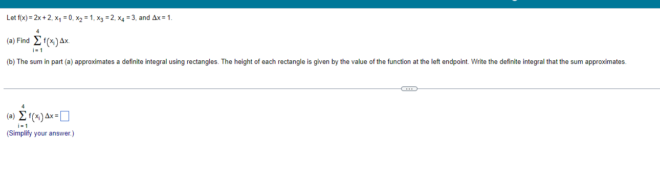 Solved Let f(x)=2x+2,x1=0,x2=1,x3=2,x4=3, ﻿and Δx=1.(a) | Chegg.com