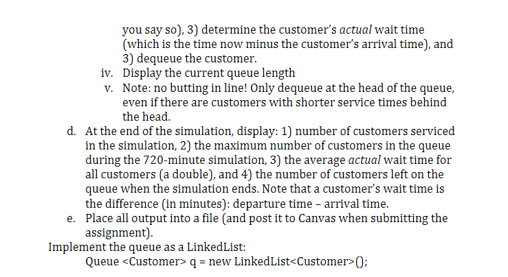 Solved (2 possible extra credit points) Queue simulation. | Chegg.com