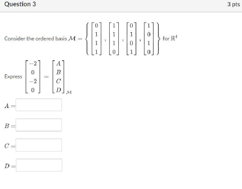 Solved r the ordered basis | Chegg.com