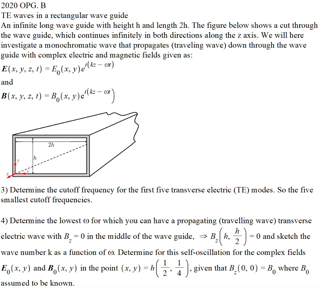 2020 OPG. B TE waves in a rectangular wave guide An | Chegg.com