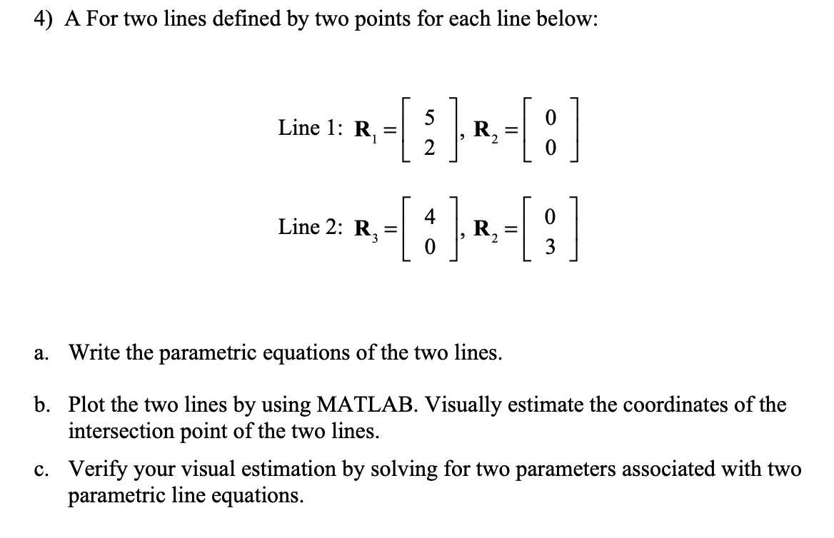 Solved 5) For four control points given below: P1 = [0; 2; | Chegg.com