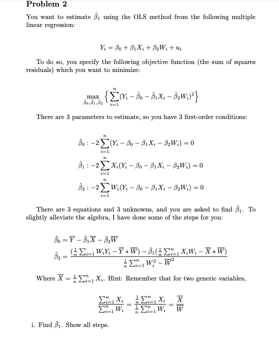 Solved Problem 2 You want to estimate By using the OLS | Chegg.com