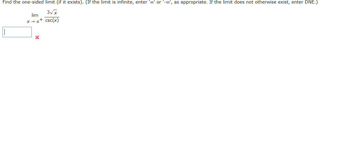 Solved limx→π+csc(x)3x | Chegg.com