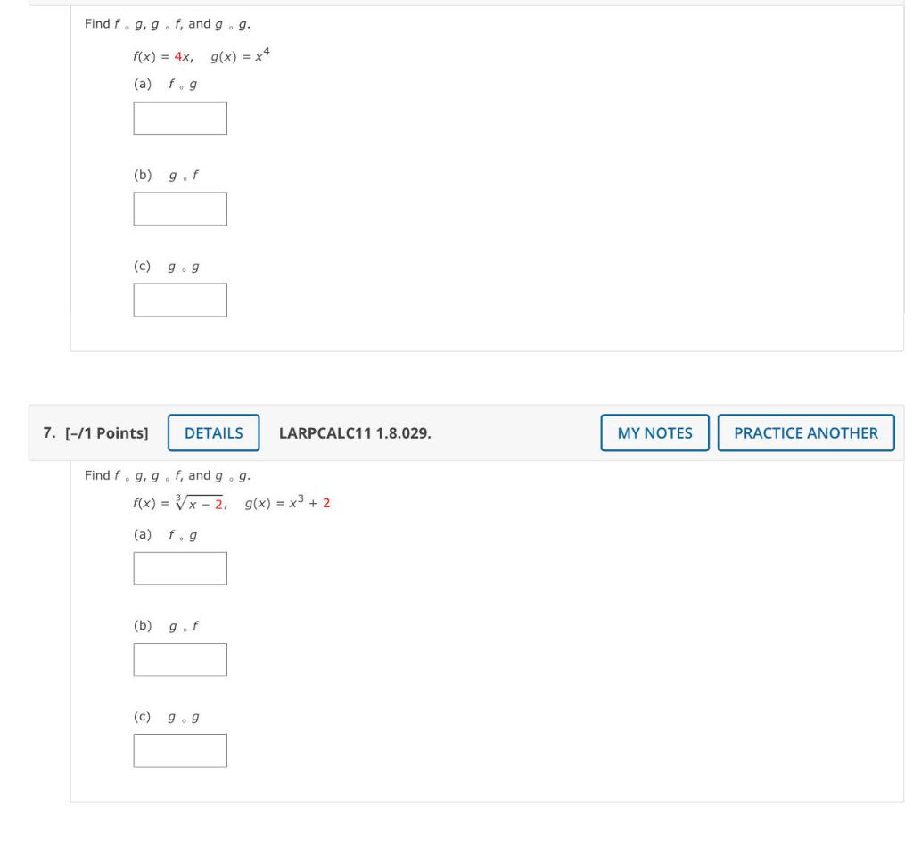 Solved Find f∘g,g∘f, and g∘g. f(x)=4x,g(x)=x4 (a) f∘g (b) | Chegg.com