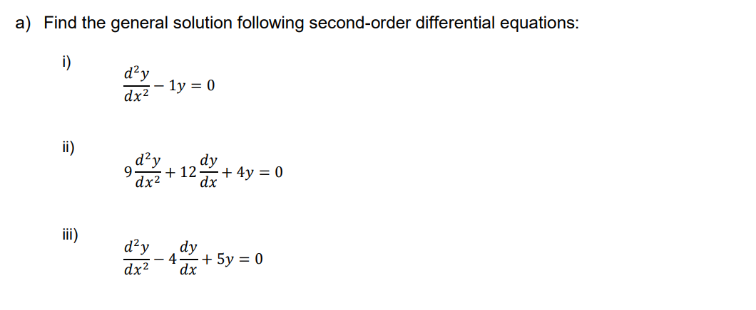 Solved a) Find the general solution following second-order | Chegg.com