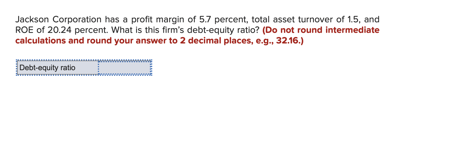 Solved Jackson Corporation has a profit margin of 5.7 | Chegg.com