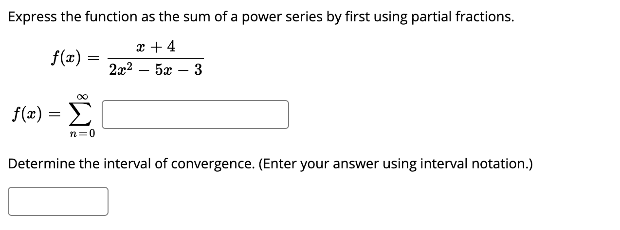 Solved Express the function as the sum of a power series by | Chegg.com