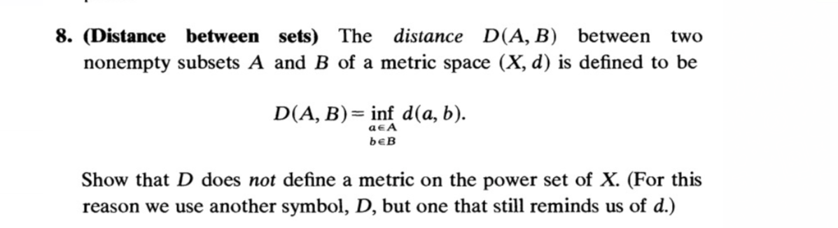 Solved 8. (Distance between sets) The distance D(A,B) | Chegg.com
