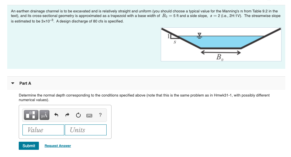 Solved An earthen drainage channel is to be excavated and is | Chegg.com
