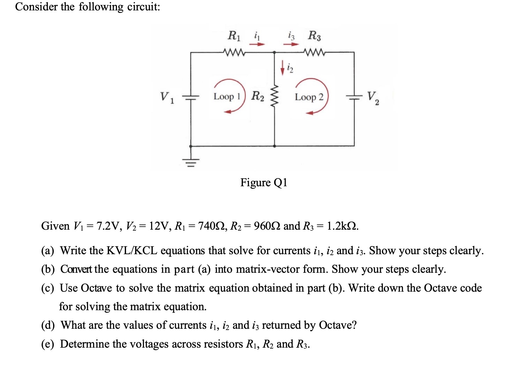 Solved Consider the following circuit: Given V1=7.2 V,V2=12 | Chegg.com