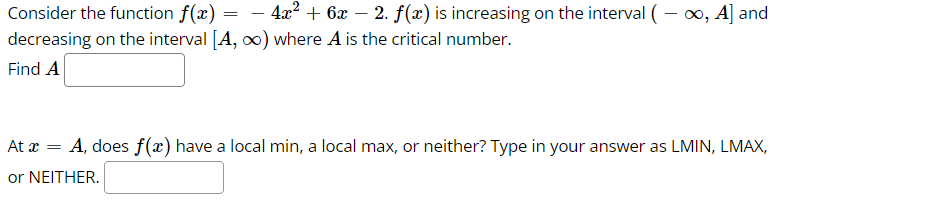 Solved Consider the function f(x)=−4x2+6x−2⋅f(x) is | Chegg.com