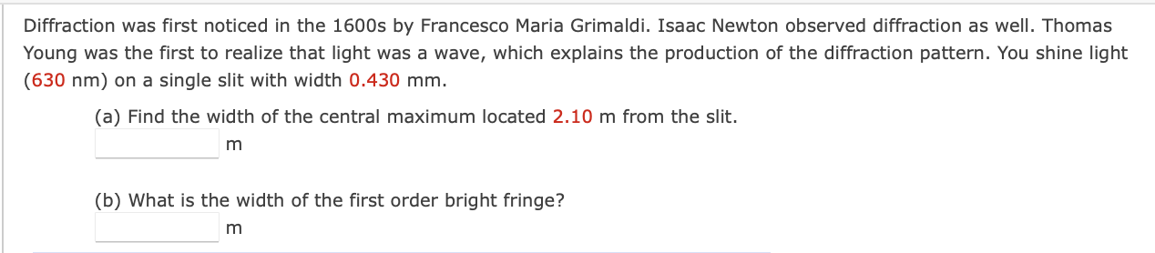 Solved Diffraction was first noticed in the 1600 ﻿s by | Chegg.com