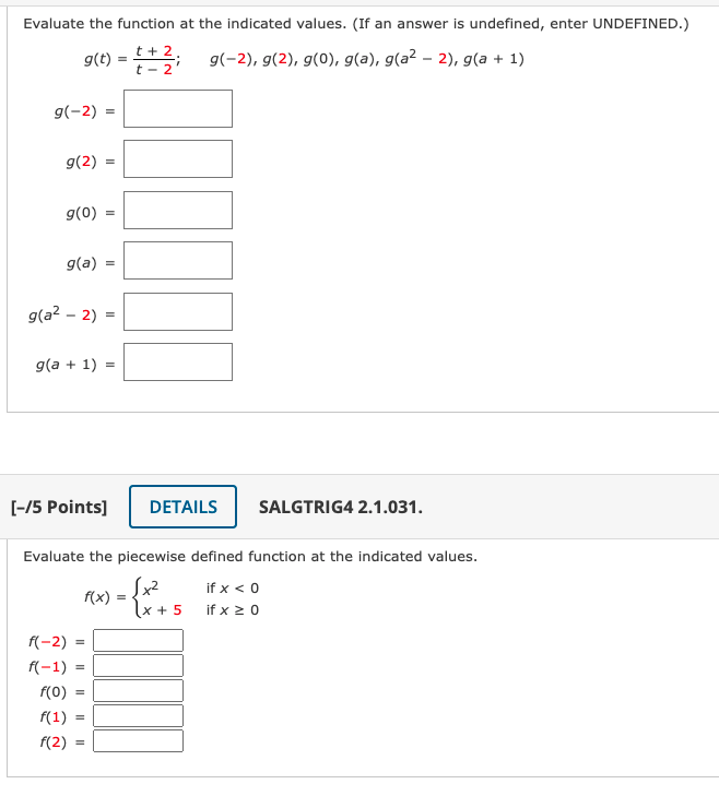 Solved Evaluate the function at the indicated values. (If an | Chegg.com