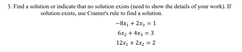 Solved 3. Find a solution or indicate that no solution | Chegg.com