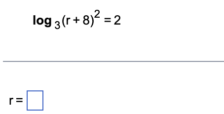 Solved log3(r+8)2=2r= | Chegg.com