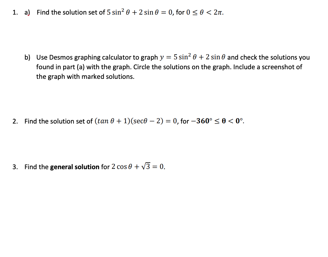 Solved 1. a) Find the solution set of 5sin2θ+2sinθ=0, for | Chegg.com