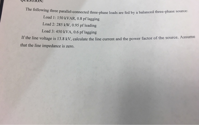 Solved The following three parallel-connected three-phase | Chegg.com