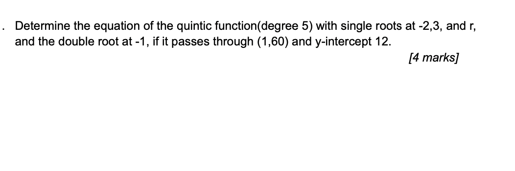 Solved Determine the equation of the quintic function(degree | Chegg.com