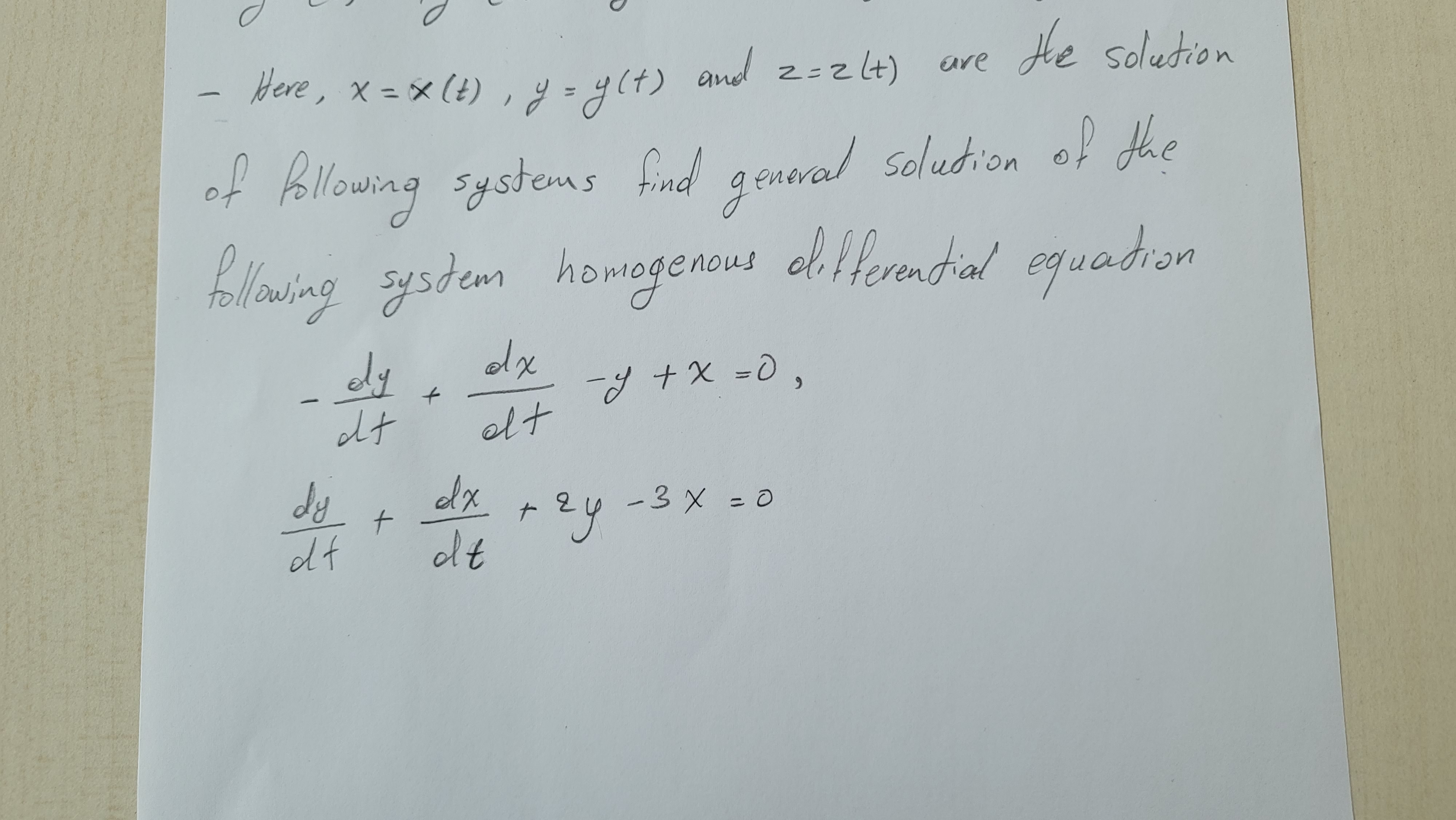 Solved Here, x=x(t),y=y(t) ﻿and z=z(t) ﻿are the solution of | Chegg.com