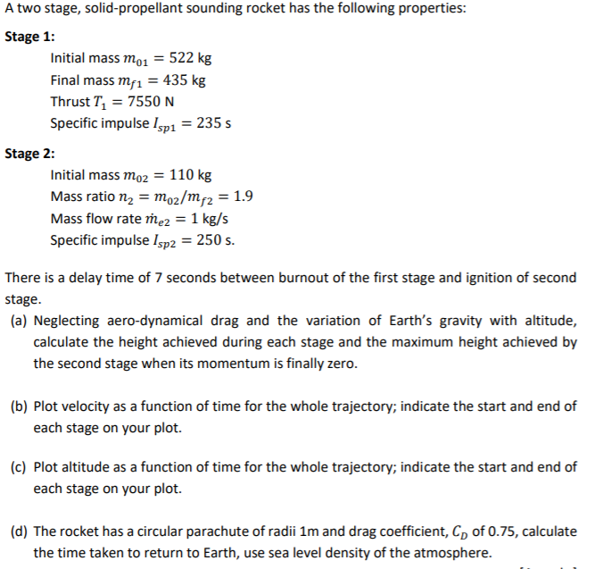 Solved A two stage, solid-propellant sounding rocket has the | Chegg.com