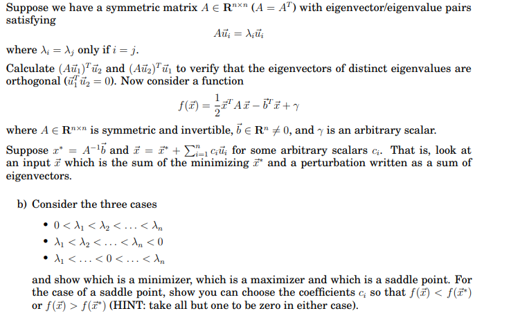 Solved Suppose We Have A Symmetric Matrix A∈rn×n A At With