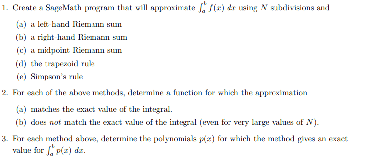 Solved 1. Create a SageMath program that will approximate | Chegg.com Solved 1. Create a SageMath program that will approximate | Chegg.com
