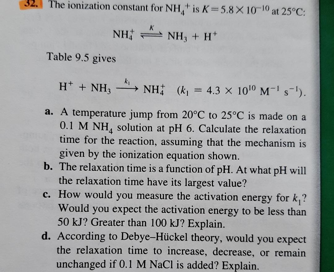Solved 32. The ionization constant for NH + is K=5.8 X 10-10 | Chegg.com