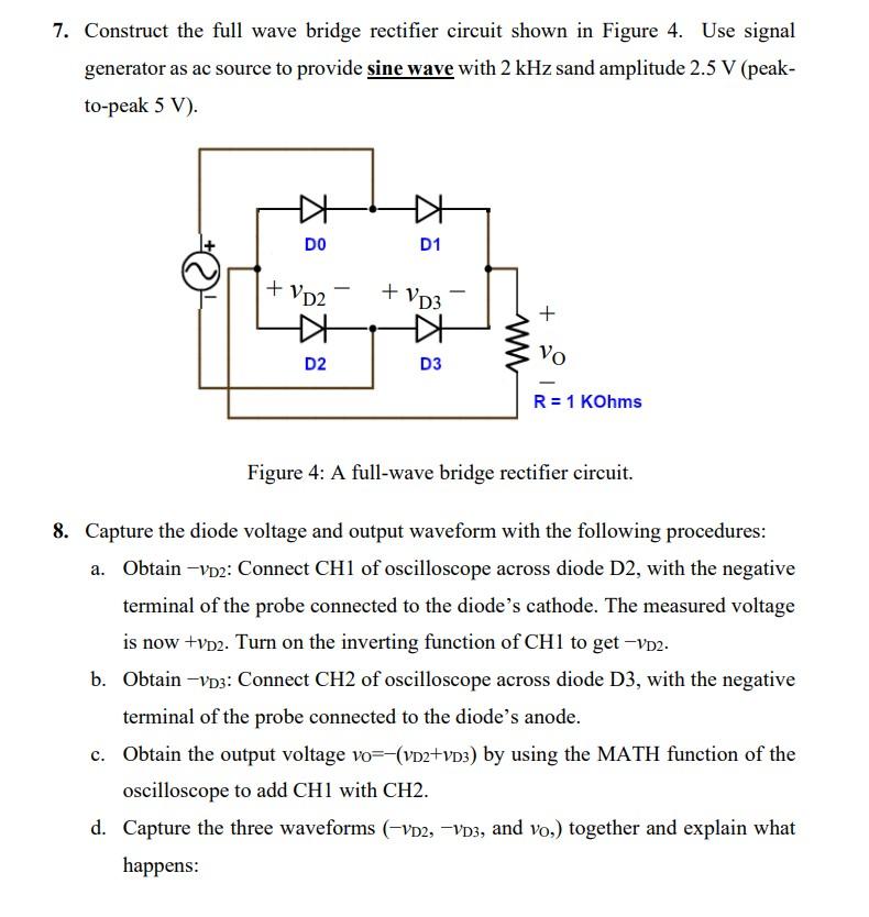 7. Construct the full wave bridge rectifier circuit | Chegg.com