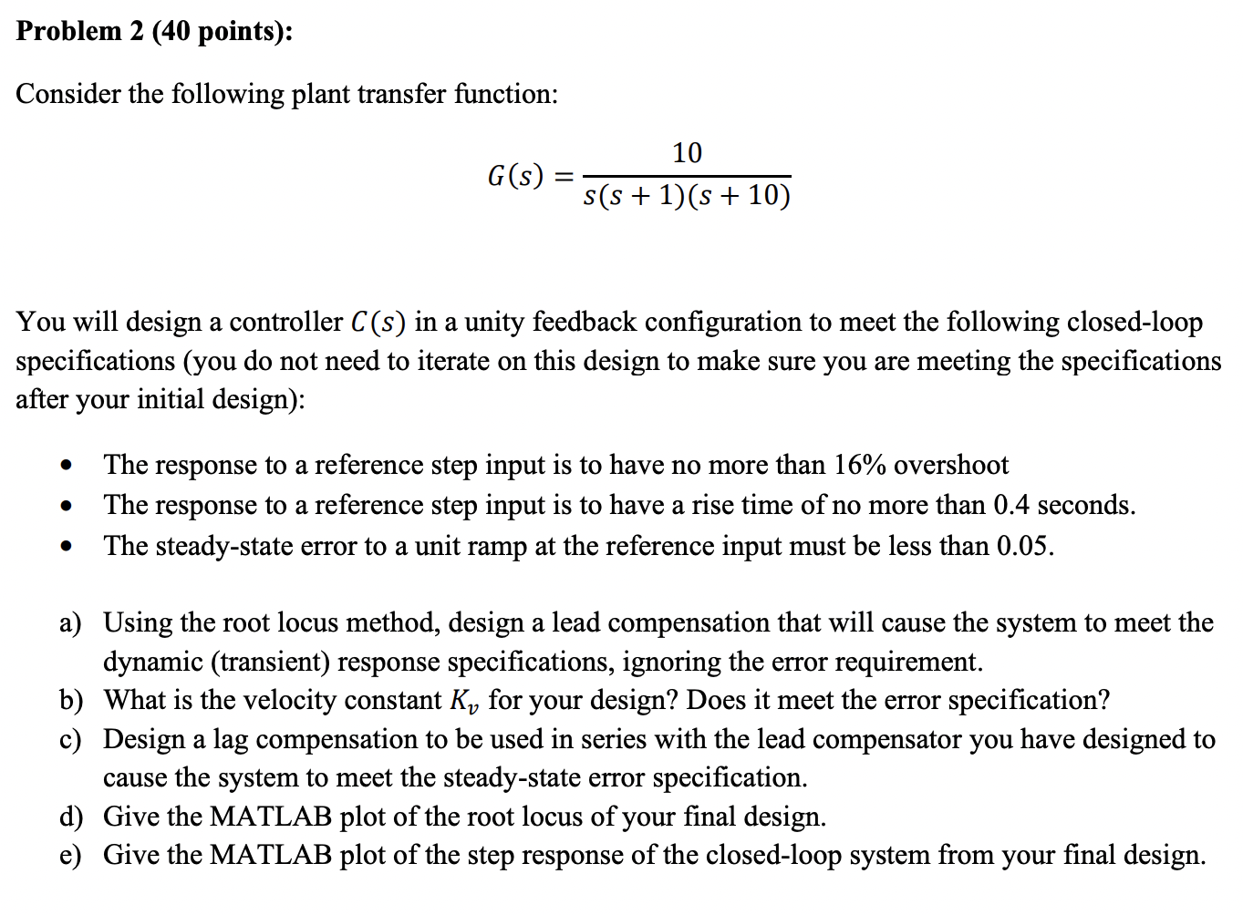 Solved Consider the following plant transfer function: | Chegg.com