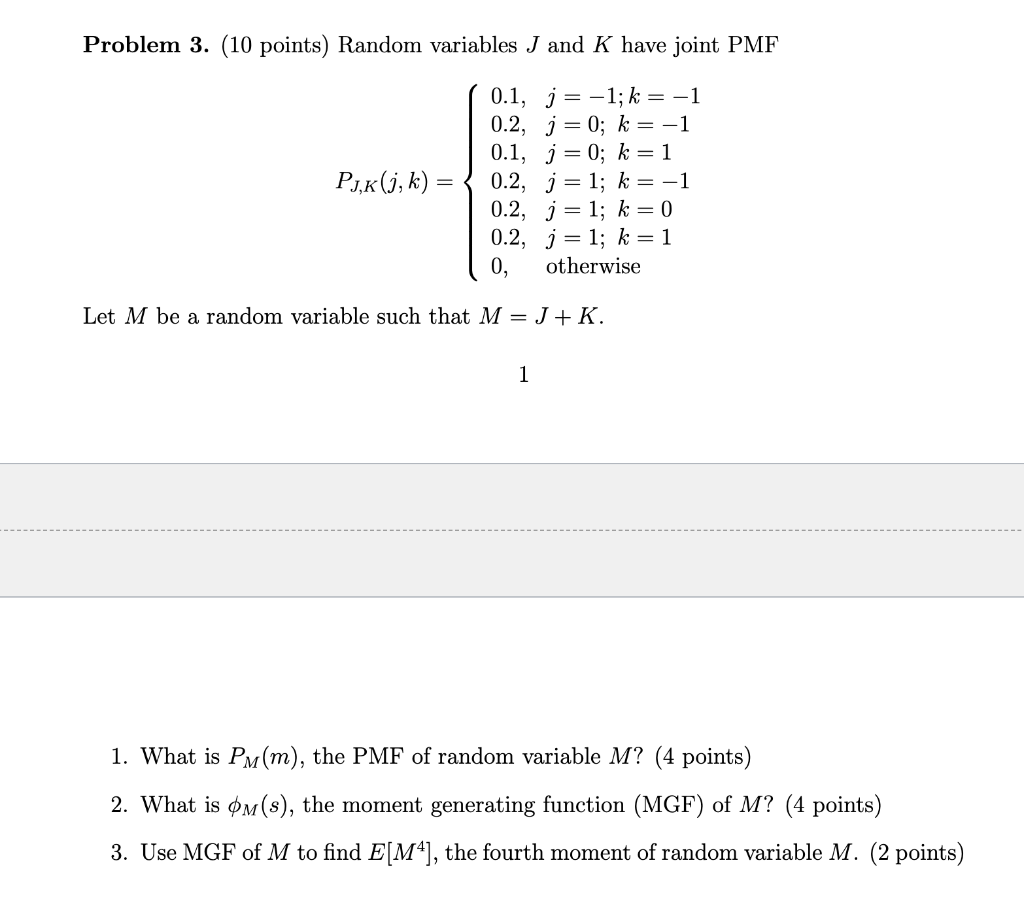 Solved Problem 3. (10 points) Random variables J and K have | Chegg.com