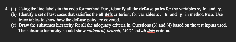 2. public int Fun(int x, int k) { int y = x + k; | Chegg.com