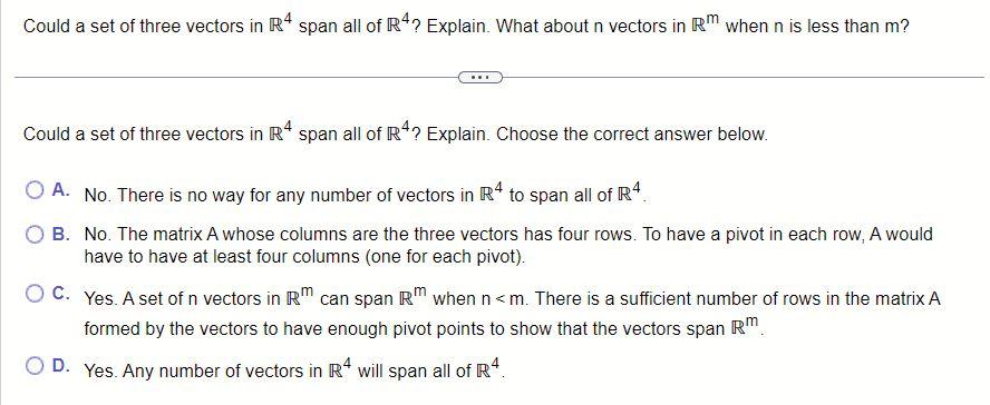 Solved Could a set of three vectors in R4 span all of R4 ? | Chegg.com