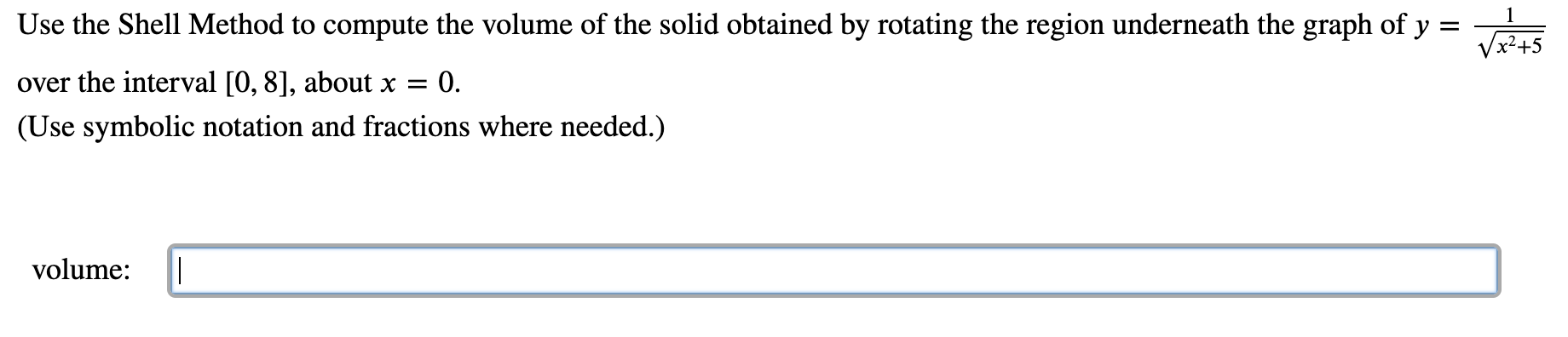 Solved Use the Shell Method to compute the volume of the | Chegg.com